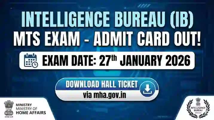 IB MTS Admit Card 2026 Out: Download Hall Ticket & Check Exam Date